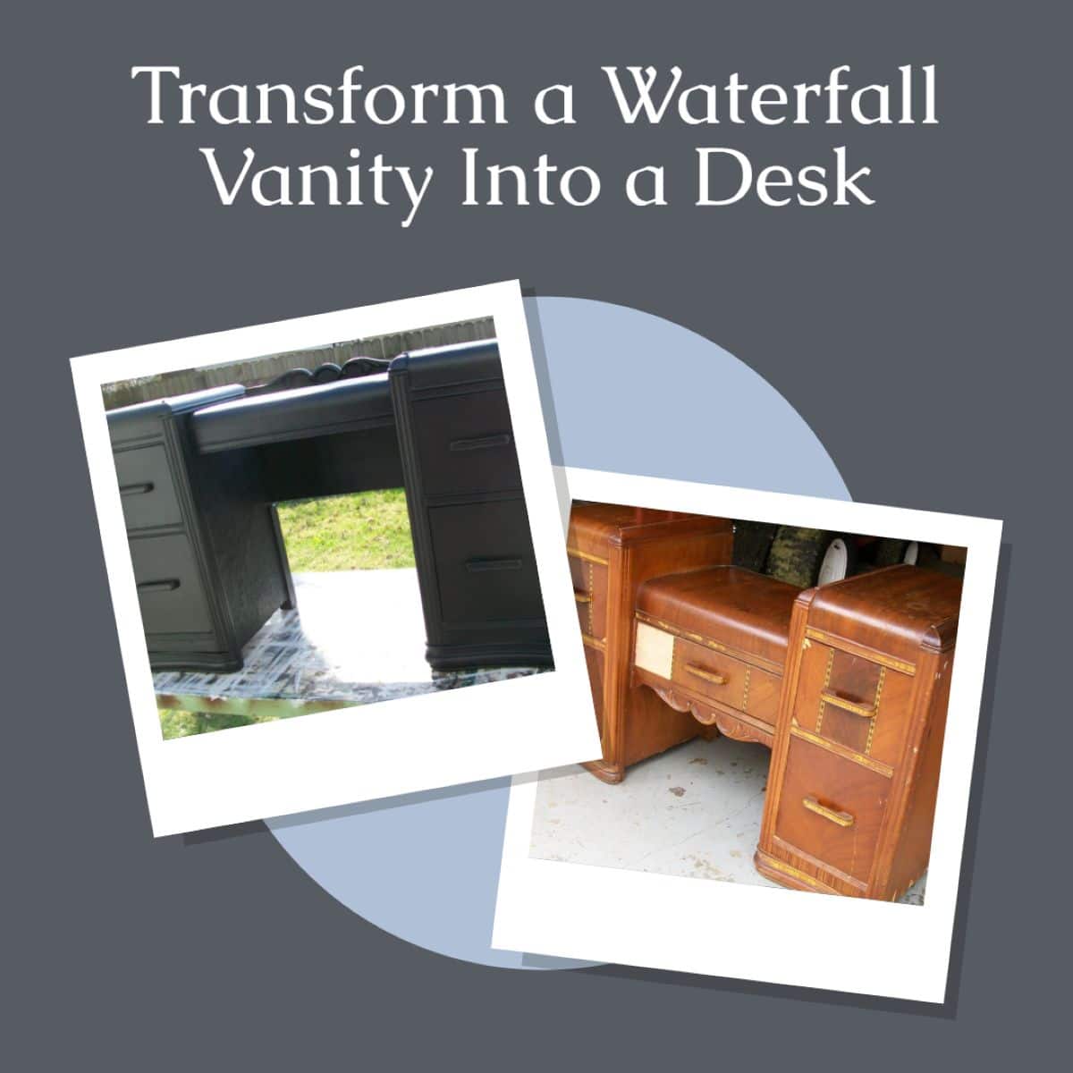 Waterfall Vanity Redo - My Repurposed Life®