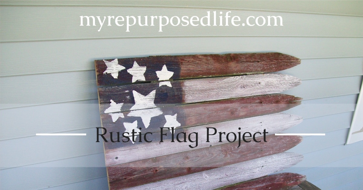 Rustic Flag for 4th of July - My Repurposed Life®