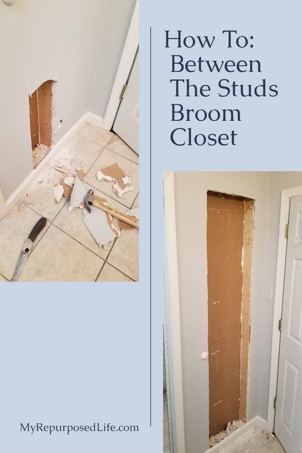 Between The Studs Broom Closet - My Repurposed Life®