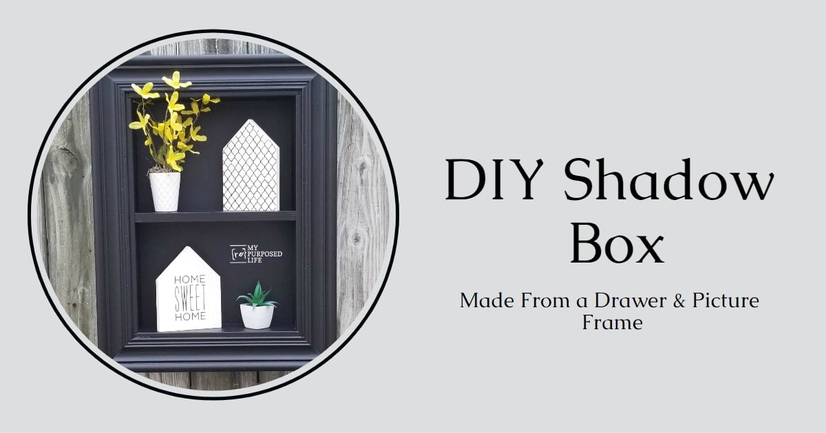 Repurposed Drawer Shadow Box - My Repurposed Life®