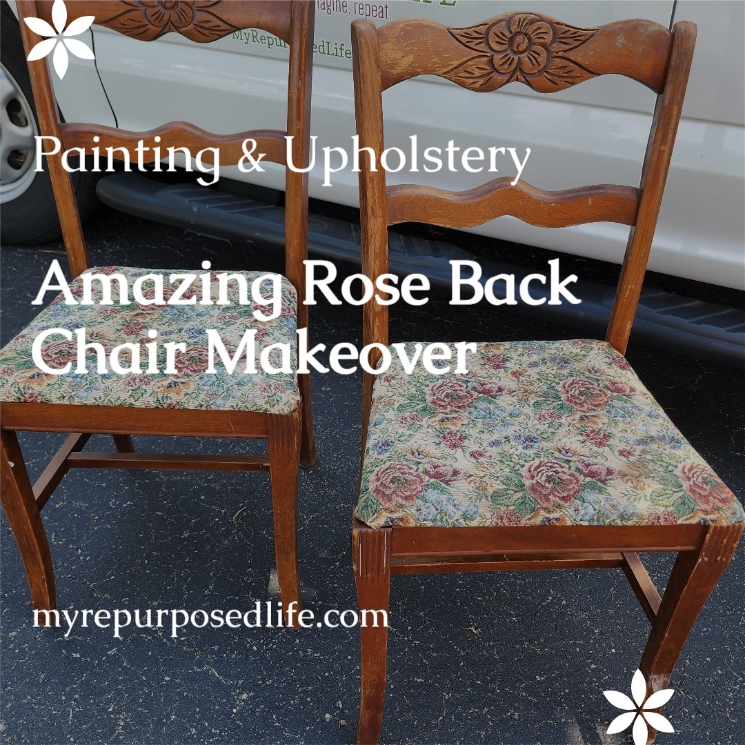 Makeover: Rose Back Chair | Paint and Upholstery - My Repurposed Life ...
