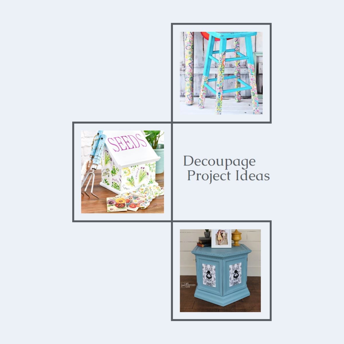 Decoupage Project Ideas - My Repurposed Life®