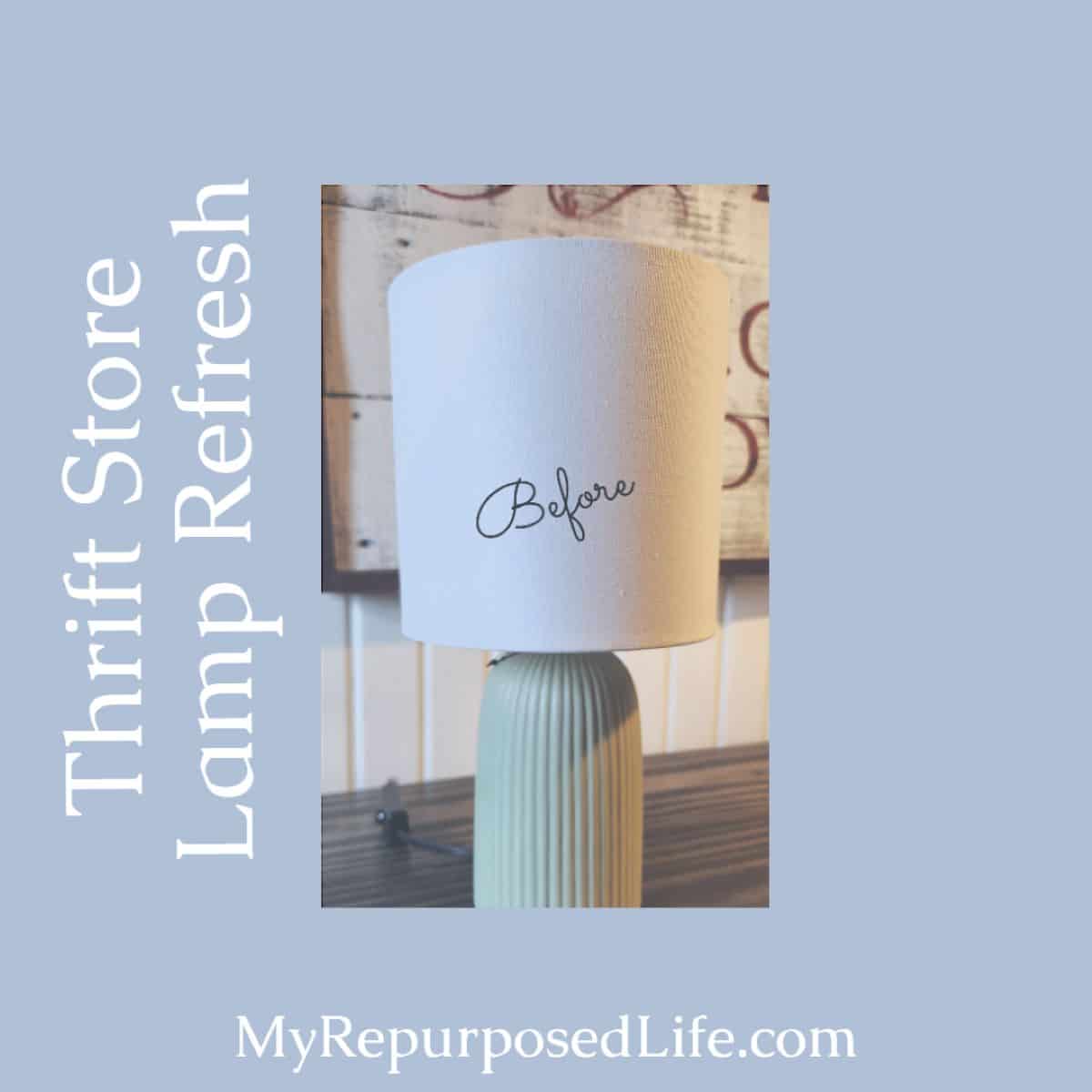 Thrift Store Lamp Refresh - My Repurposed Life®