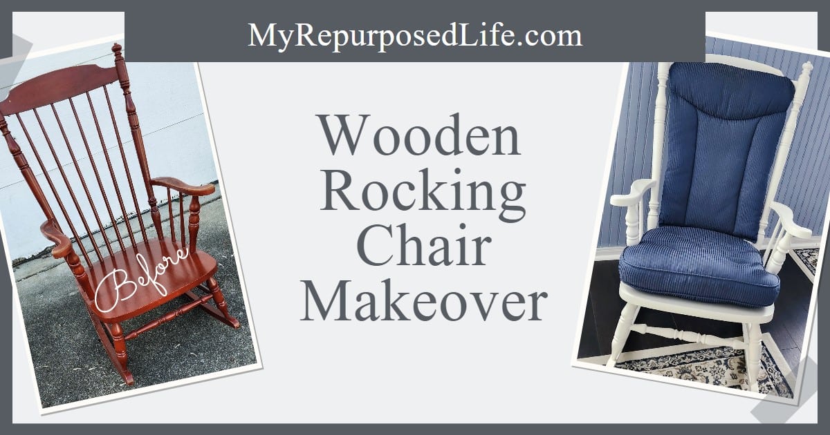 Wooden Rocking Chair Makeover - My Repurposed Life®
